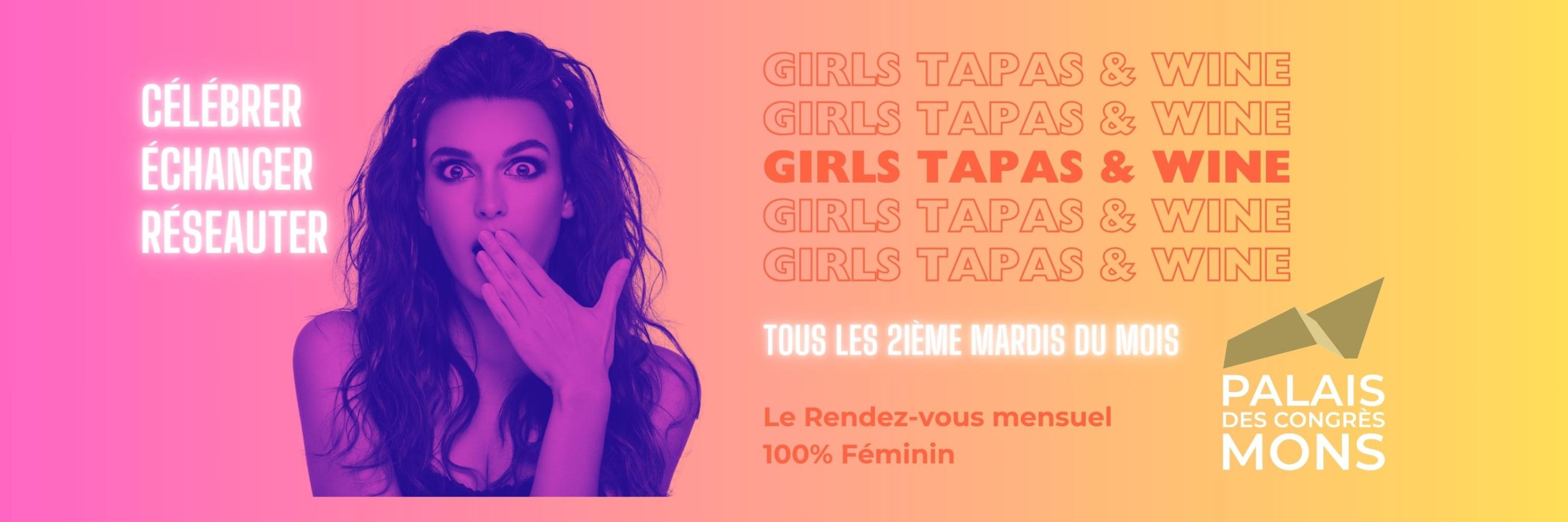 Girls, Tapas & Wine | Palais des Congrès de Mons